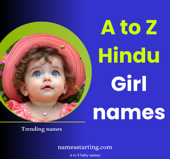 Latest 2026 ᐅ A to Z baby girl names Hindu - A to Z baby names