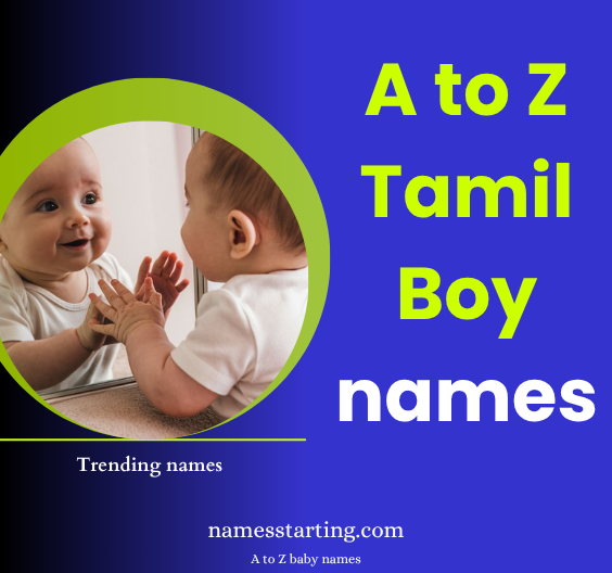 Latest 2025 ᐅ A to Z Tamil baby boy names - A to Z baby names